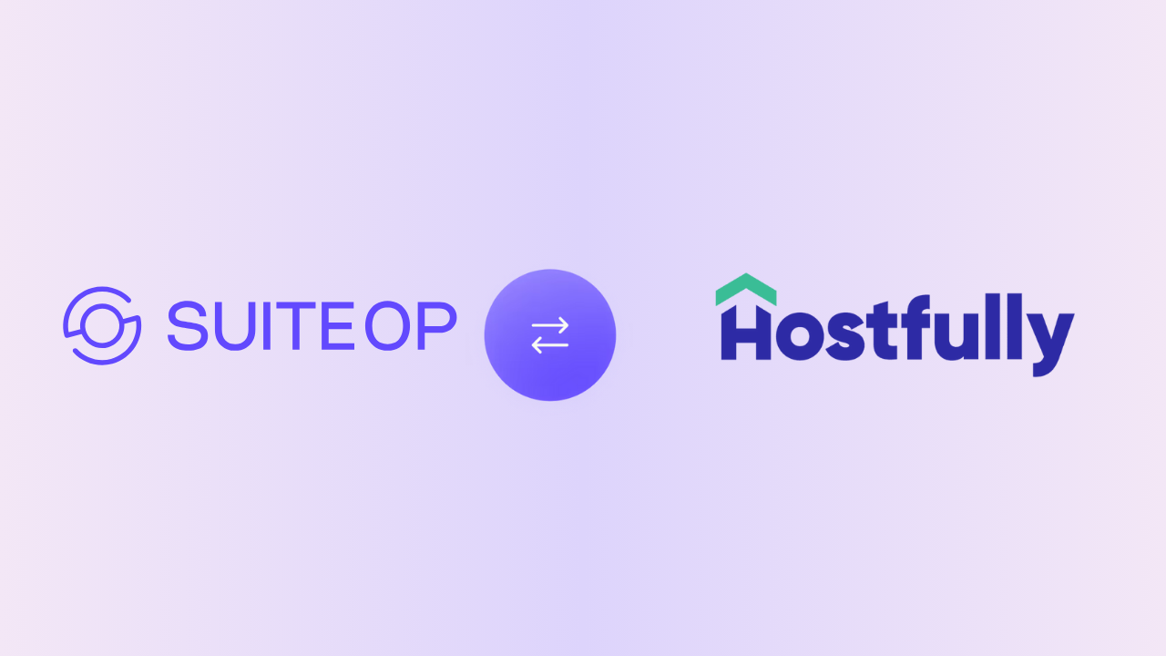 Breaking Down Silos: How the SuiteOp + Hostfully Integration Transforms ...